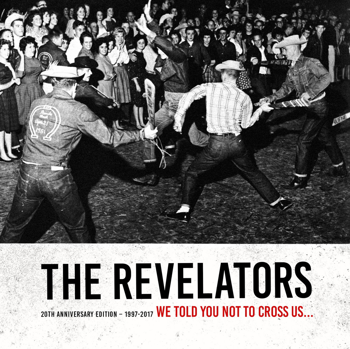 We Told You Not to Cross Us... 1997-2017 by The Revelators (Album; Crypt; CRYPT-073): Reviews ...