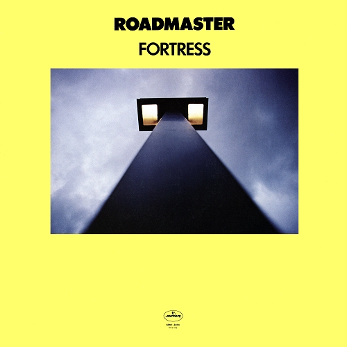 Fortress by Roadmaster (Album, AOR): Reviews, Ratings, Credits, Song ...