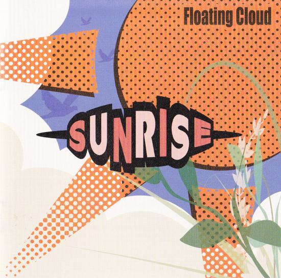 Sunrise by Floating Cloud (Album): Reviews, Ratings, Credits, Song list ...