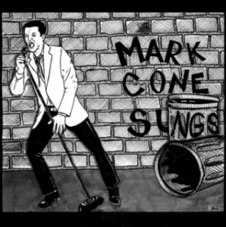 Mark Cone Sings by Mark Cone (EP, Synth Punk): Reviews, Ratings ...
