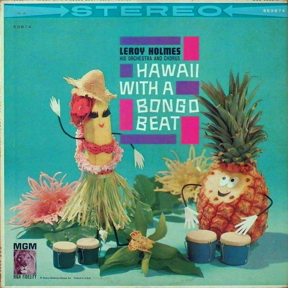 Hawaii with a Bongo Beat by LeRoy Holmes (Album; MGM; SE3874): Reviews ...