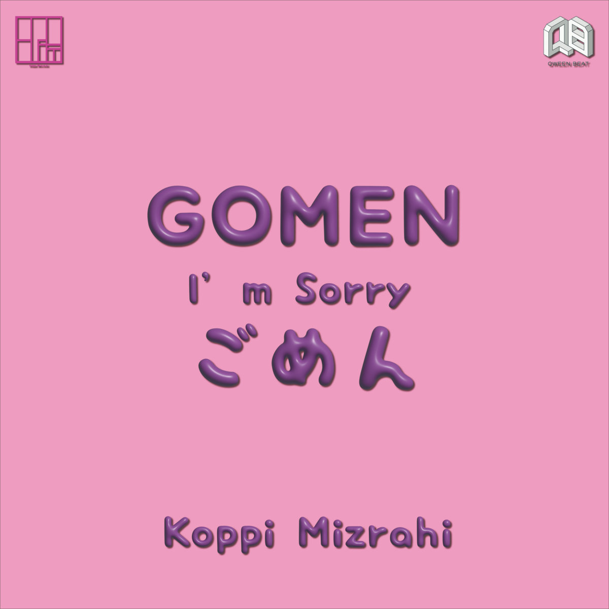 Gomen (I'm Sorry) by Koppi Mizrahi (Single): Reviews, Ratings, Credits ...