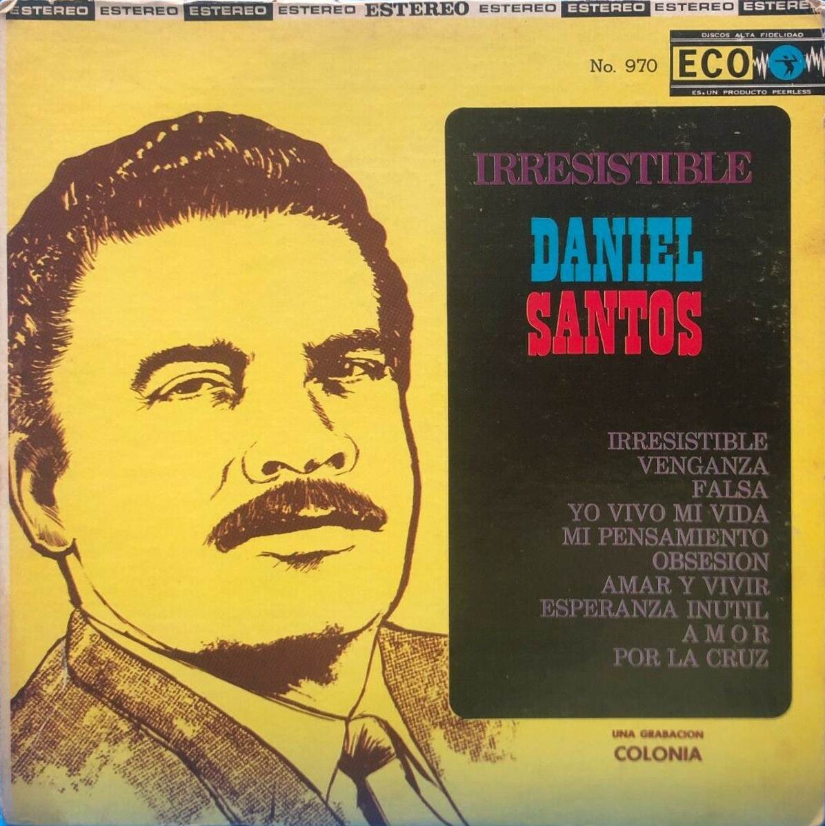 Irresistible by Daniel Santos (Album): Reviews, Ratings, Credits, Song ...