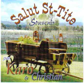 Salut St-Tite by Karo & Christian (Album): Reviews, Ratings, Credits ...