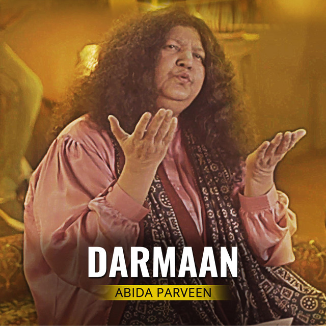 Darmaan by Abida Parveen (Single): Reviews, Ratings, Credits, Song list ...