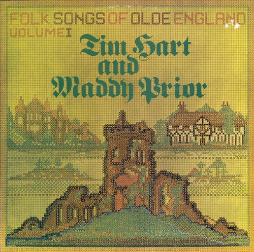 Folk Songs of Olde England Vol. One by Tim Hart & Maddy Prior (Album ...