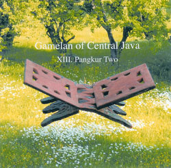 Gamelan of Central Java: XIII. Pangkur Two by Various Artists (Album; Felmay; Fy 8167): Reviews ...