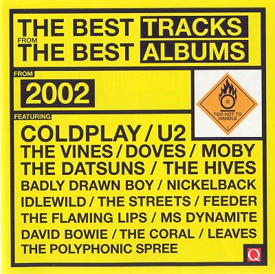 Q: The Best Tracks From the Best Albums of 2002 by Various Artists ...