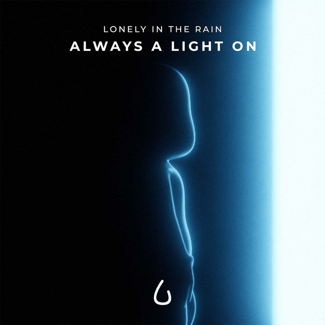 Always a Light On by Lonely in the Rain (EP): Reviews, Ratings, Credits ...