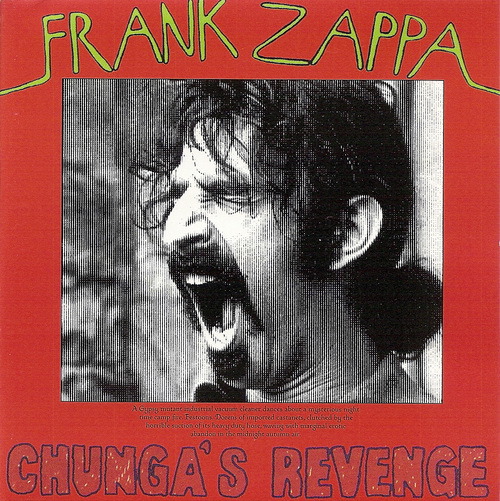 Chunga's Revenge by Frank Zappa (Album; Rykodisc; RCD 10511): Reviews ...