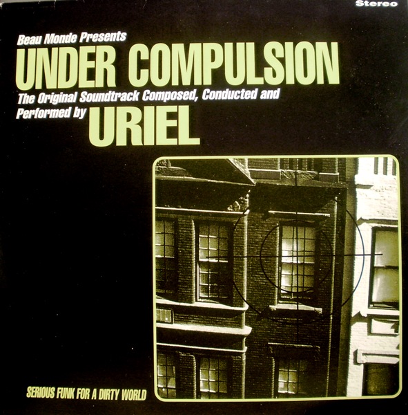 Under Compulsion by Uriel (Album, Nu Jazz): Reviews, Ratings, Credits ...