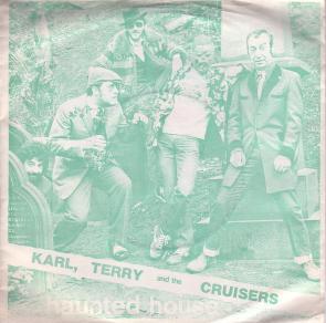 Haunted House / Stick It in Your Pipe by Karl Terry & The Cruisers ...