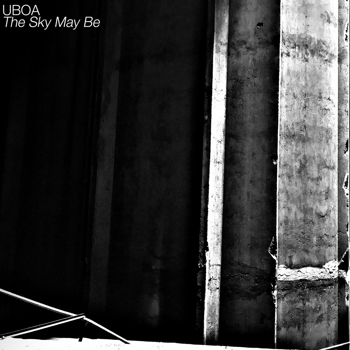 The Sky May Be by Uboa (Album, Dark Ambient): Reviews, Ratings, Credits ...