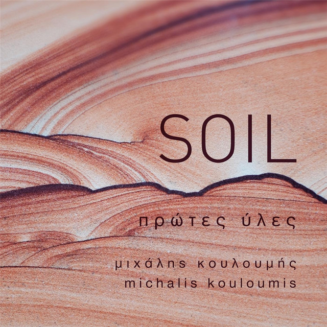 Soil by Michalis Kouloumis (Album): Reviews, Ratings, Credits, Song ...