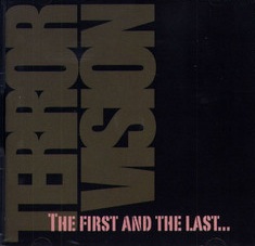 The First and the Last... by Terrorvision (Album): Reviews, Ratings ...