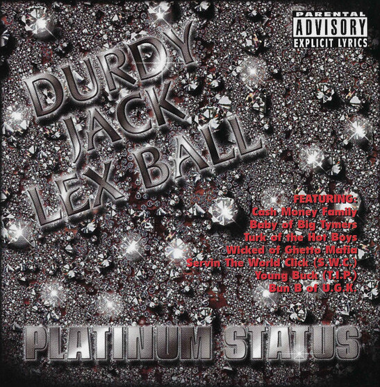 Platinum Status by Durdy Jack Lex Ball (Album; LLN-0001): Reviews, Ratings, Credits, Song list ...