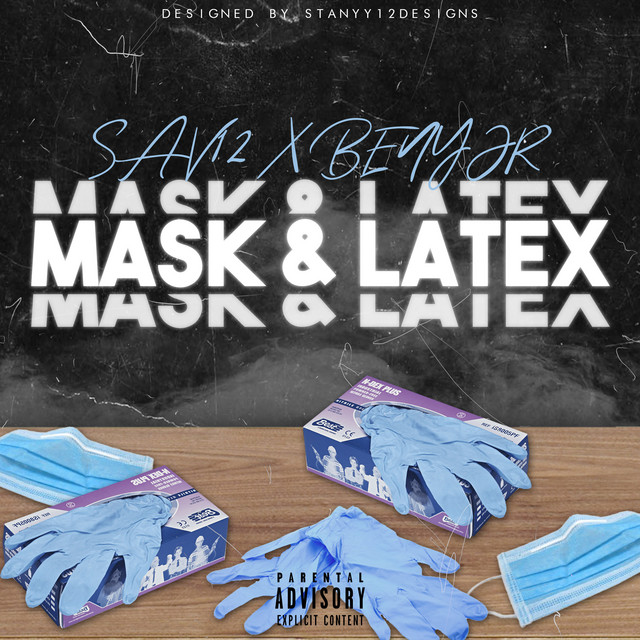 Mask & Latex by Sav12 x Beny Jr (Single): Reviews, Ratings, Credits ...