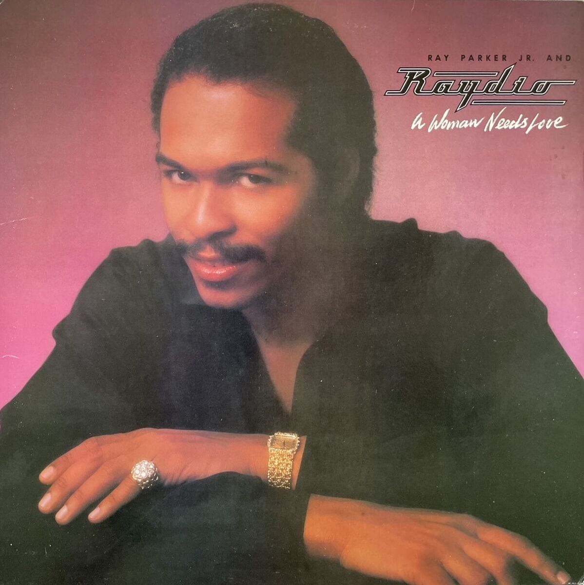 A Woman Needs Love by Ray Parker Jr. and Raydio (Album, Pop Soul): Reviews, Ratings, Credits ...