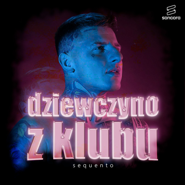 Dziewczyno z klubu by Sequento (Single): Reviews, Ratings, Credits ...