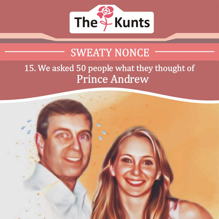 Prince Andrew is a Sweaty Nonce (We Asked 50 People What They Thought ...