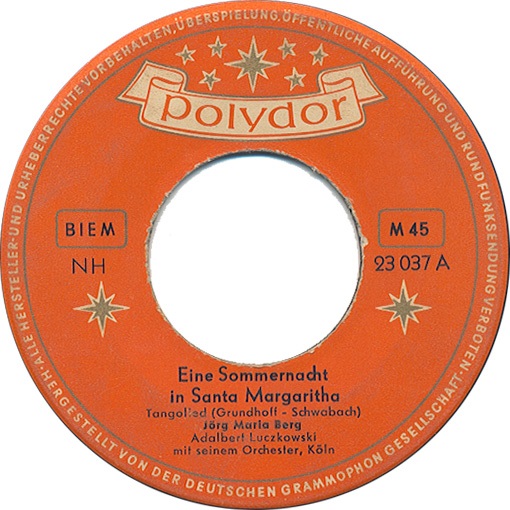Eine Sommernacht in Santa Margaritha / Ich fahr' dich in's Land der ...