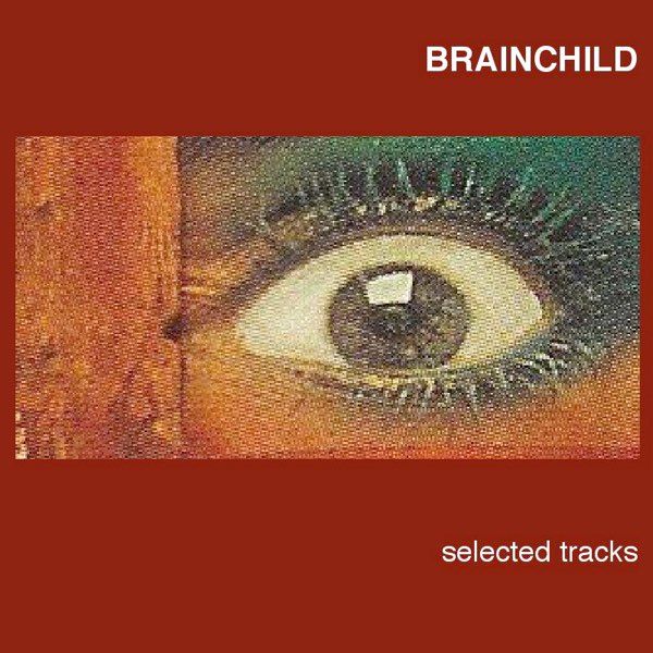Selected Tracks EP by Brainchild (EP, Trance): Reviews, Ratings ...
