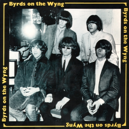 Byrds on the Wyng by The Byrds (Bootleg): Reviews, Ratings, Credits ...
