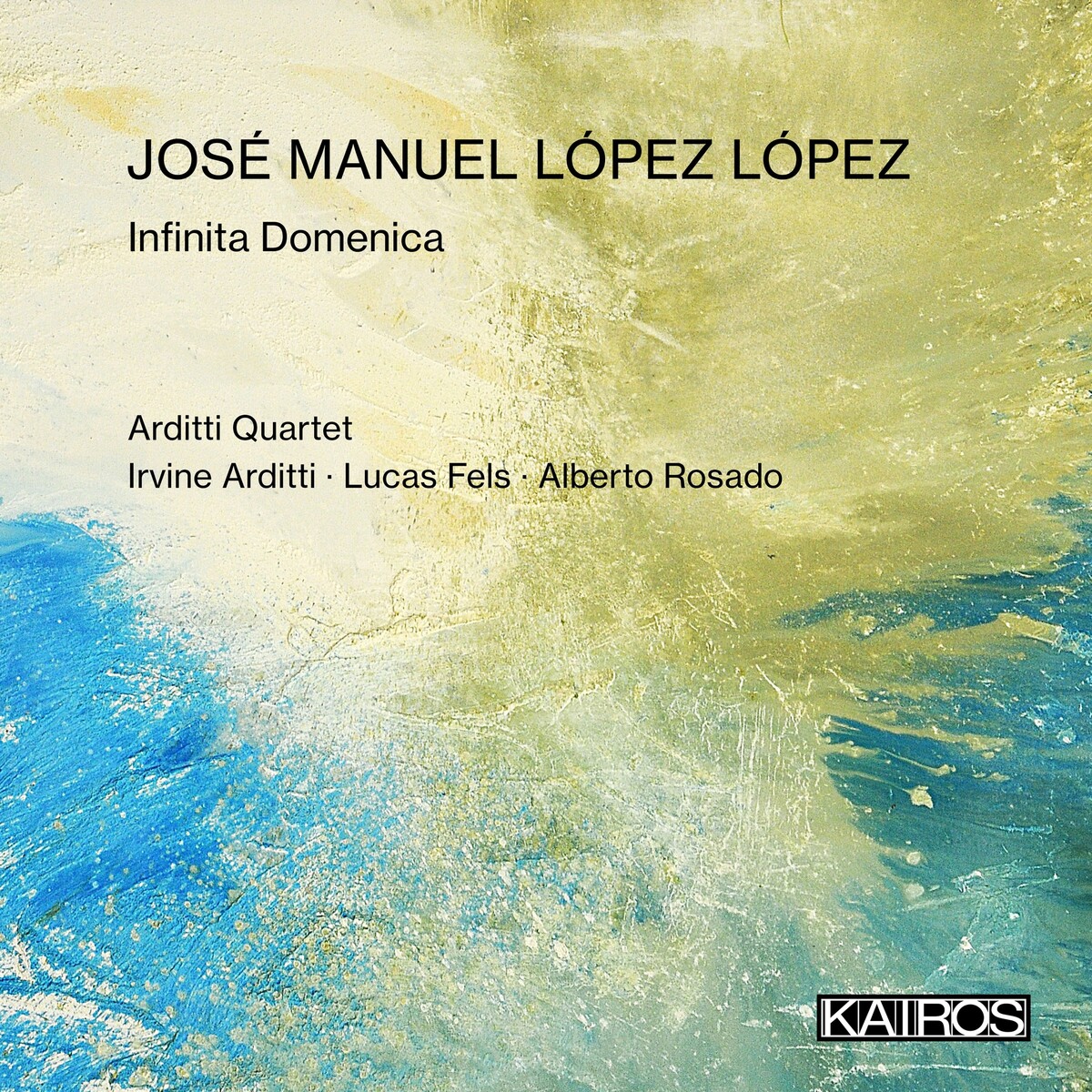 Infinita domenica by Arditti Quartet / Irvine Arditti / Lucas Fels ...