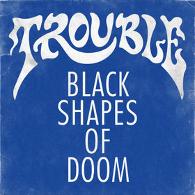 Black Shapes of Doom by Trouble (Album; HR; HRR 186): Reviews, Ratings ...