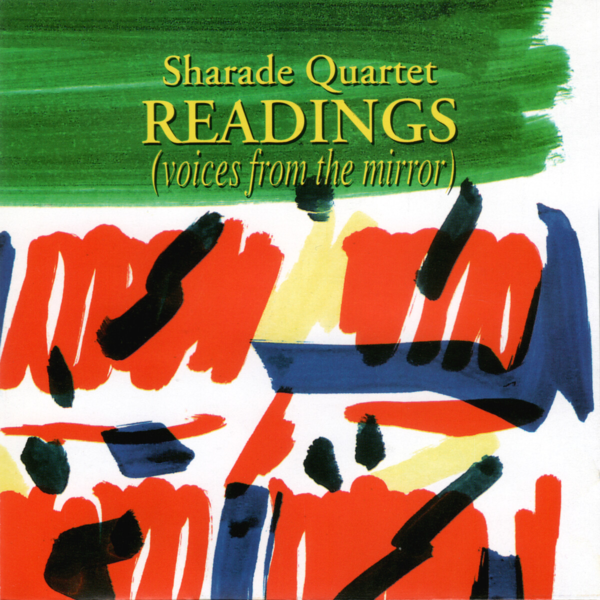 Readings (Voices From the Mirror) by Sharade Quartet (Album): Reviews ...