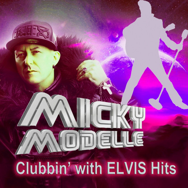 Clubbin' With Elvis Hits by Micky Modelle (Album): Reviews, Ratings, Credits, Song list - Rate ...