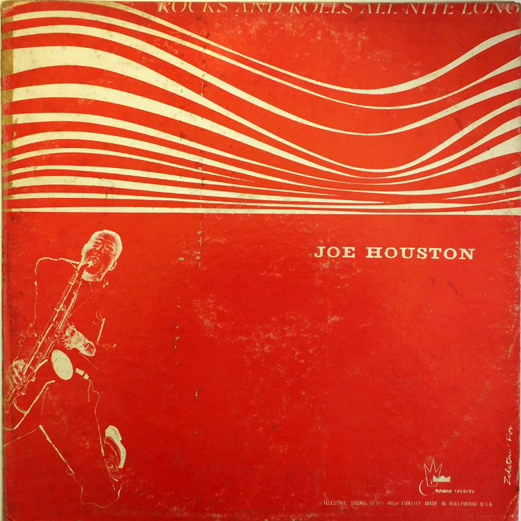 Blows All Night Long by Joe Houston (Album; Crown; CLP-5006): Reviews ...