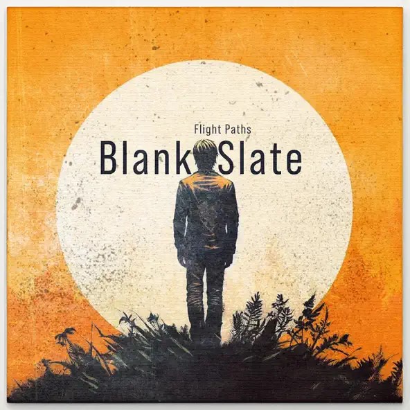 Blank Slate by Flight Paths (Single): Reviews, Ratings, Credits, Song ...