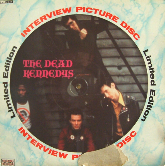 Interview Picture Disc by Dead Kennedys (Bootleg, Interview): Reviews ...