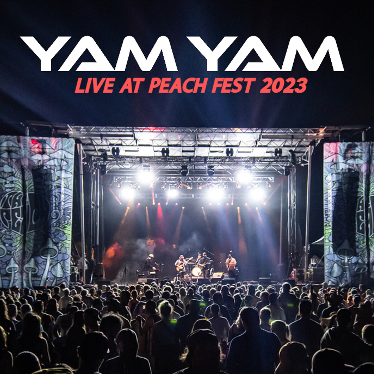 Live at Peach 2023 by Yam Yam (Album, Jam Band): Reviews, Ratings ...