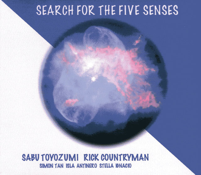 Search for the Five Senses by Sabu Toyozumi & Rick Countryman (Album ...