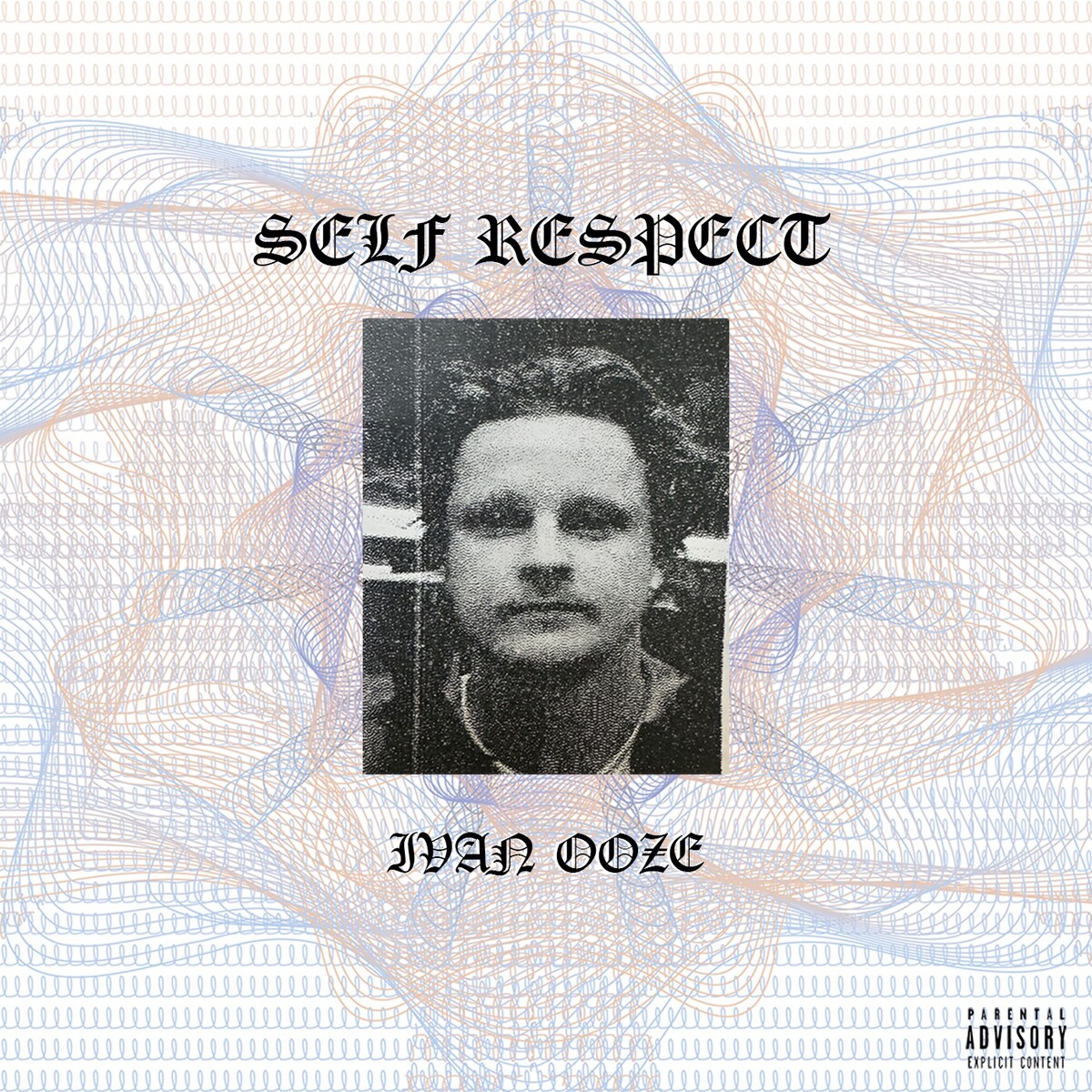 Self Respect by Ivan Ooze (Single): Reviews, Ratings, Credits, Song ...