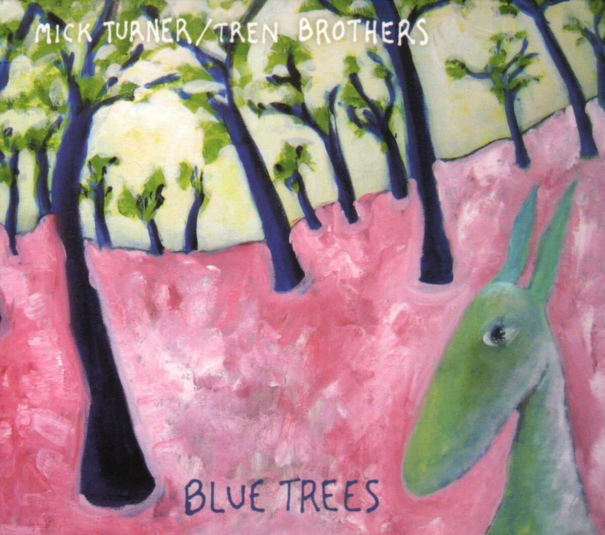 Blue Trees by Mick Turner / Tren Brothers (Compilation, Indie Folk ...