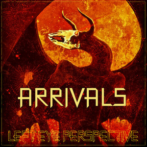 Arrivals by Left Eye Perspective (Single): Reviews, Ratings, Credits ...