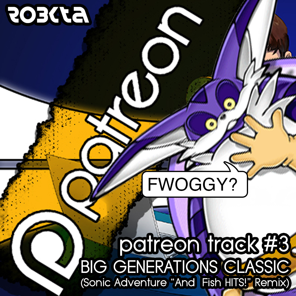 Big Generations Classic (Sonic Adventure "And... Fish HITS!") by RoBKTA (Single): Reviews ...