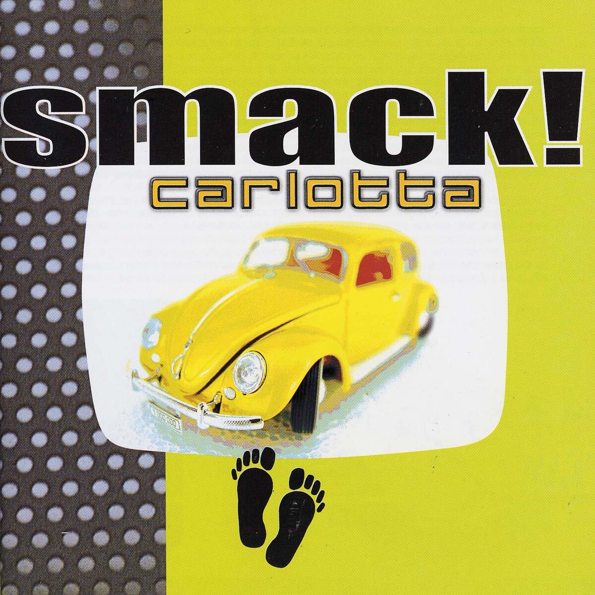 Smack! by Carlotta (Album, Dance-Pop): Reviews, Ratings, Credits, Song ...