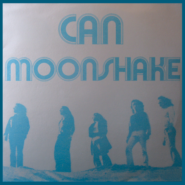Moonshake by Can (Bootleg, Krautrock): Reviews, Ratings, Credits, Song ...