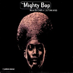 Meet DJ Cam et La Funk Mob by The Mighty Bop (Album; Yellow; YM CD 006 ...