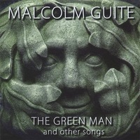 The Green Man and Other Songs by Malcolm Guite (Album, British Folk ...