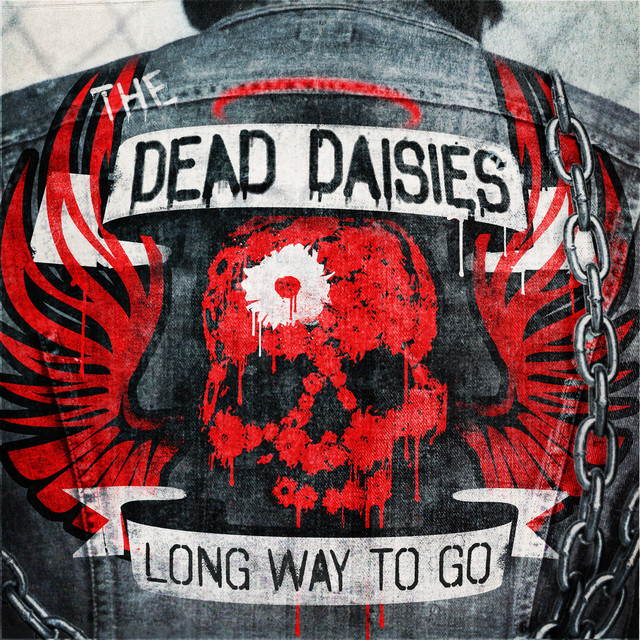 Long Way to Go by The Dead Daisies (Single): Reviews, Ratings, Credits ...