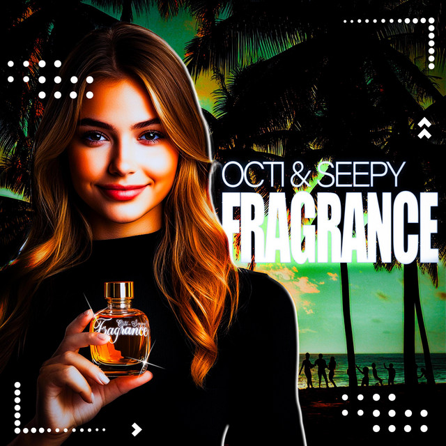 Fragrance by Seepy & octi (Single, Hip House): Reviews, Ratings ...