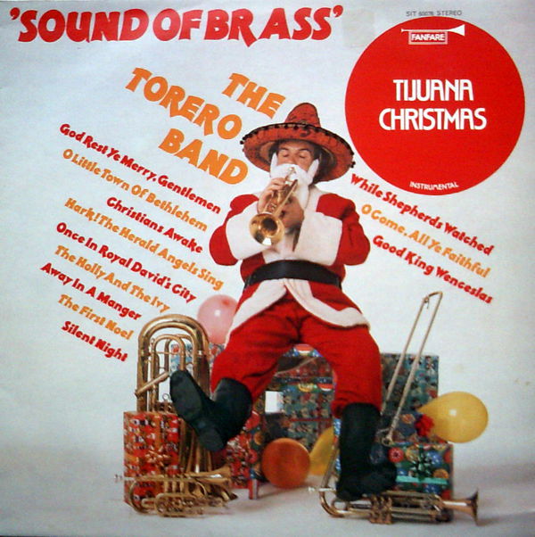 Tijuana Christmas by The Torero Band (Album; Fanfare; SIT 60076 ...
