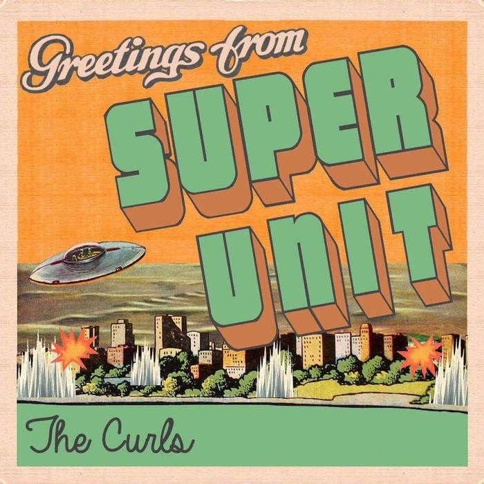 Super Unit by The Curls (Album): Reviews, Ratings, Credits, Song list ...