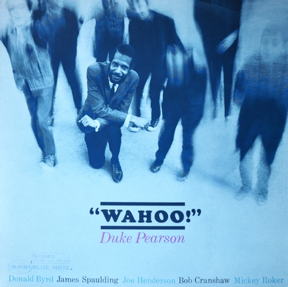 "Wahoo!" by Duke Pearson (Album; Blue Note; BST 84191): Reviews ...