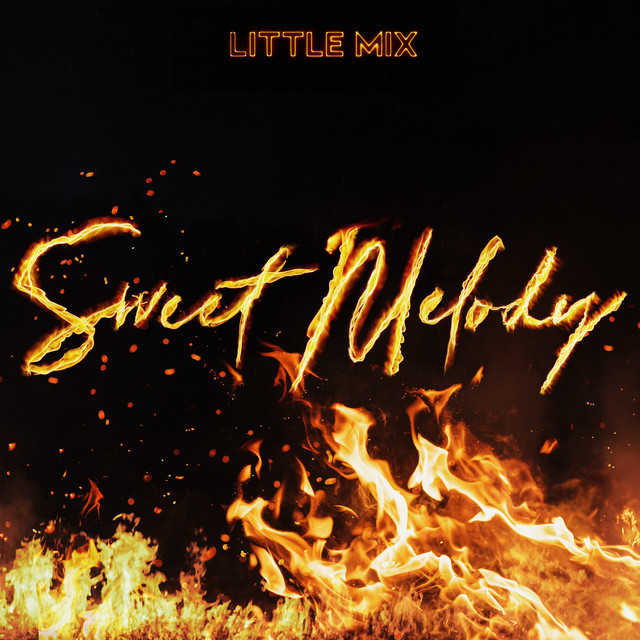Sweet Melody by Little Mix (Single, Dance-Pop): Reviews, Ratings ...
